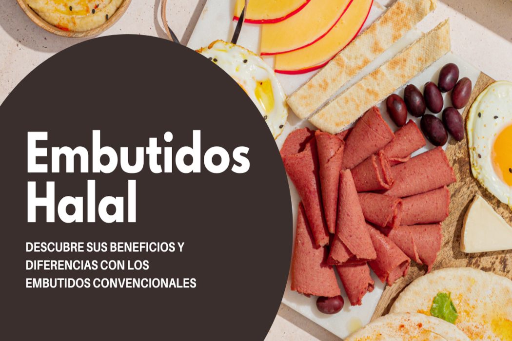 Embutidos Halal vs Embutidos Convencionales - Comercial Holgado
